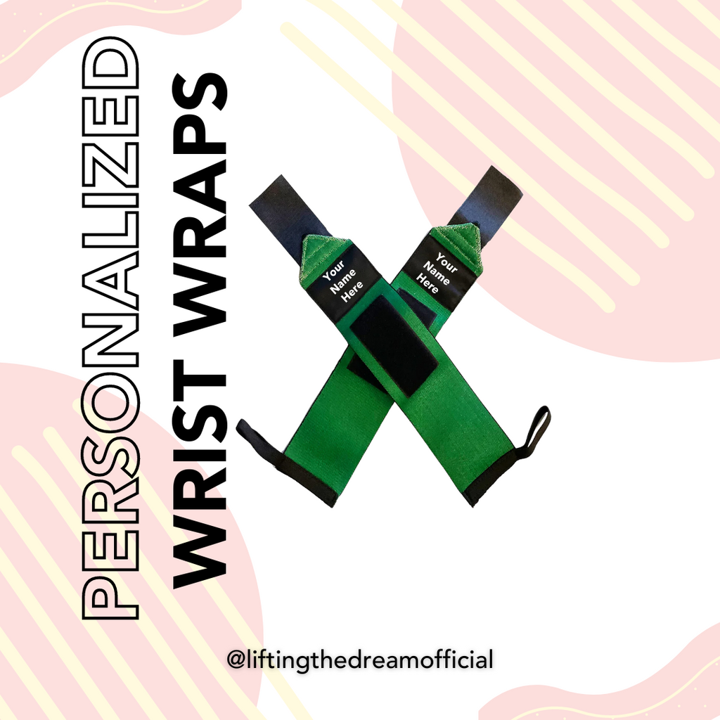 Personalized Wrist Wraps – Lifting the Dream